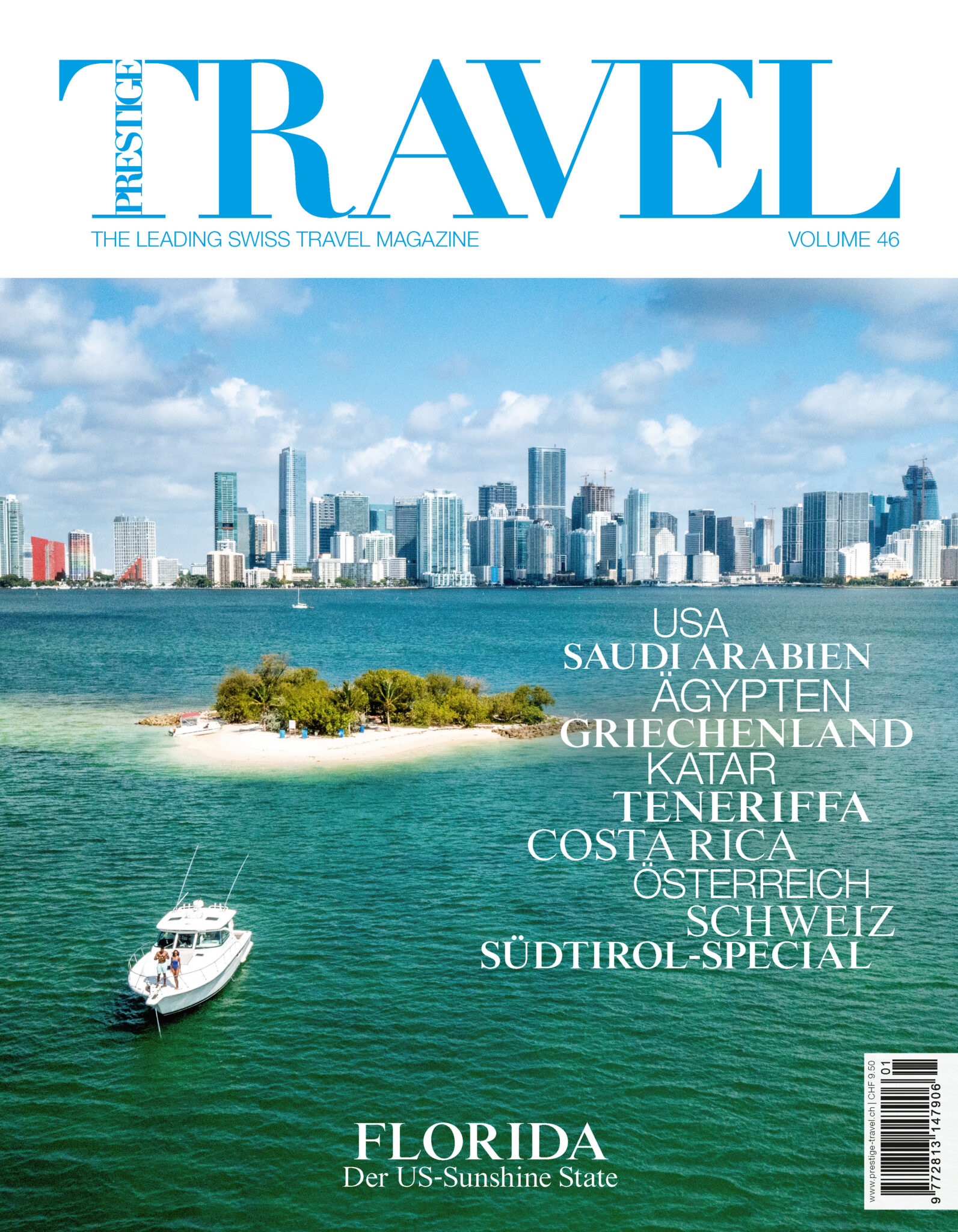 Neue Reiseideen mit der neuen Ausgabe von «PRESTIGE Travel ...